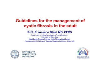 Guidelines on the management of cystic fibrosis in the adult ...