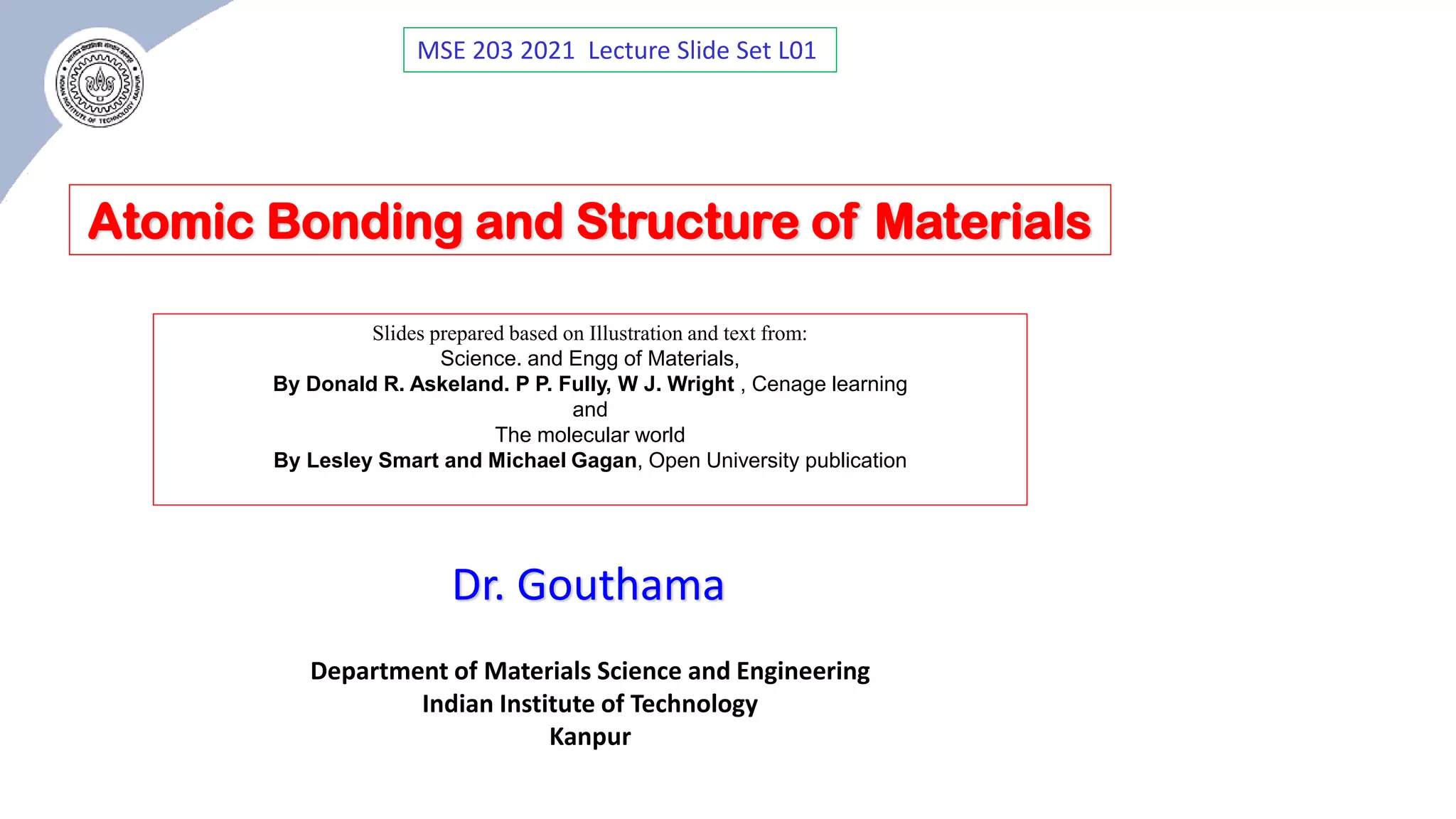 Slide set L01 Bonding in Materials.pdf