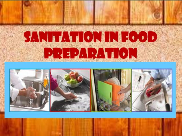 KITCHEN SAFETY AND SANITATION | PPTX