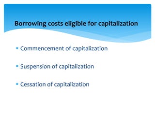 Slides for borrowing costs | PPTX