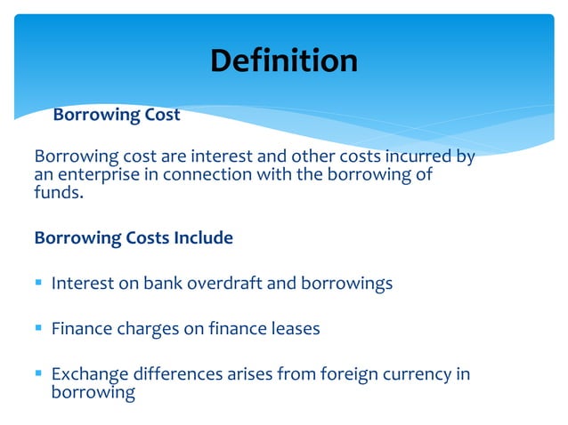Slides for borrowing costs | PPTX