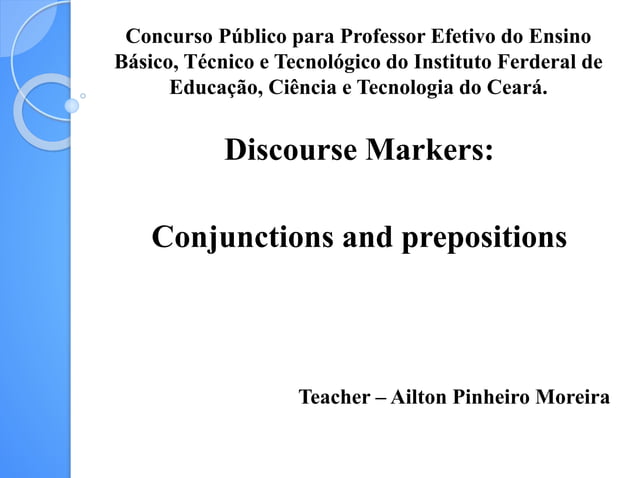 Discourse Markers: conjunctions and prepositions | PPTX