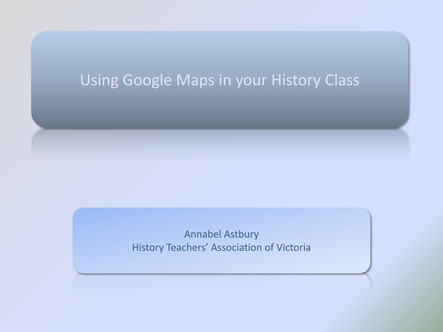 Slides For Google Maps Presentation | PPT