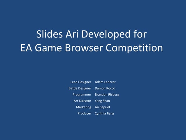 Slides From Ea Broswer Game Competition | PPT