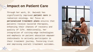Best Radiation Oncologist - Dr Priya Dwivedi | PPT
