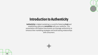Authenticity in Digital Marketing Building Trust and Connection | PPT ...