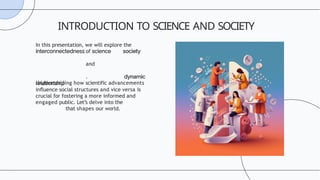 bridging-the-gap-the-interplay-between-science-and-society | PPTX