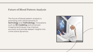 slidesgo-decoding-crime-scenes-the-science-of-blood-pattern-analysis ...