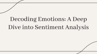 Sentiment Analysis: Understanding Emotions in Data | PDF