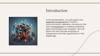 slidesgo-decoding-transceivers-essential-components-of-modern-communication-networks ...