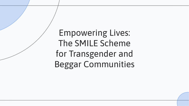 SMILE Scheme for Empowering Transgenders And Beggars For A Brighter ...