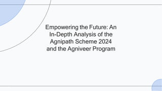 Agnipath Scheme 2024 : Agniveer Program | Join Indian Armed Forces | PDF