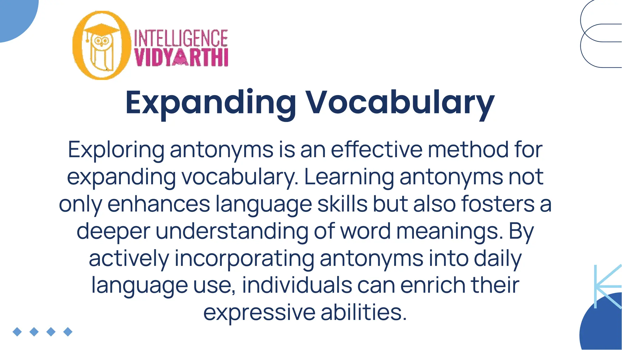 The diversity of antonyms in english | Intelligence vidyarthi | PPT