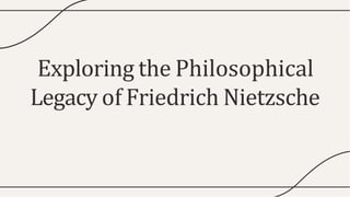 slidesgo-exploring-the-philosophical-legacy-of-friedrich-nietzsche-20240602162142bYYi.pptx