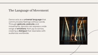 slidesgo-expressing-emotion-the-art-and-impact-of-dance ...
