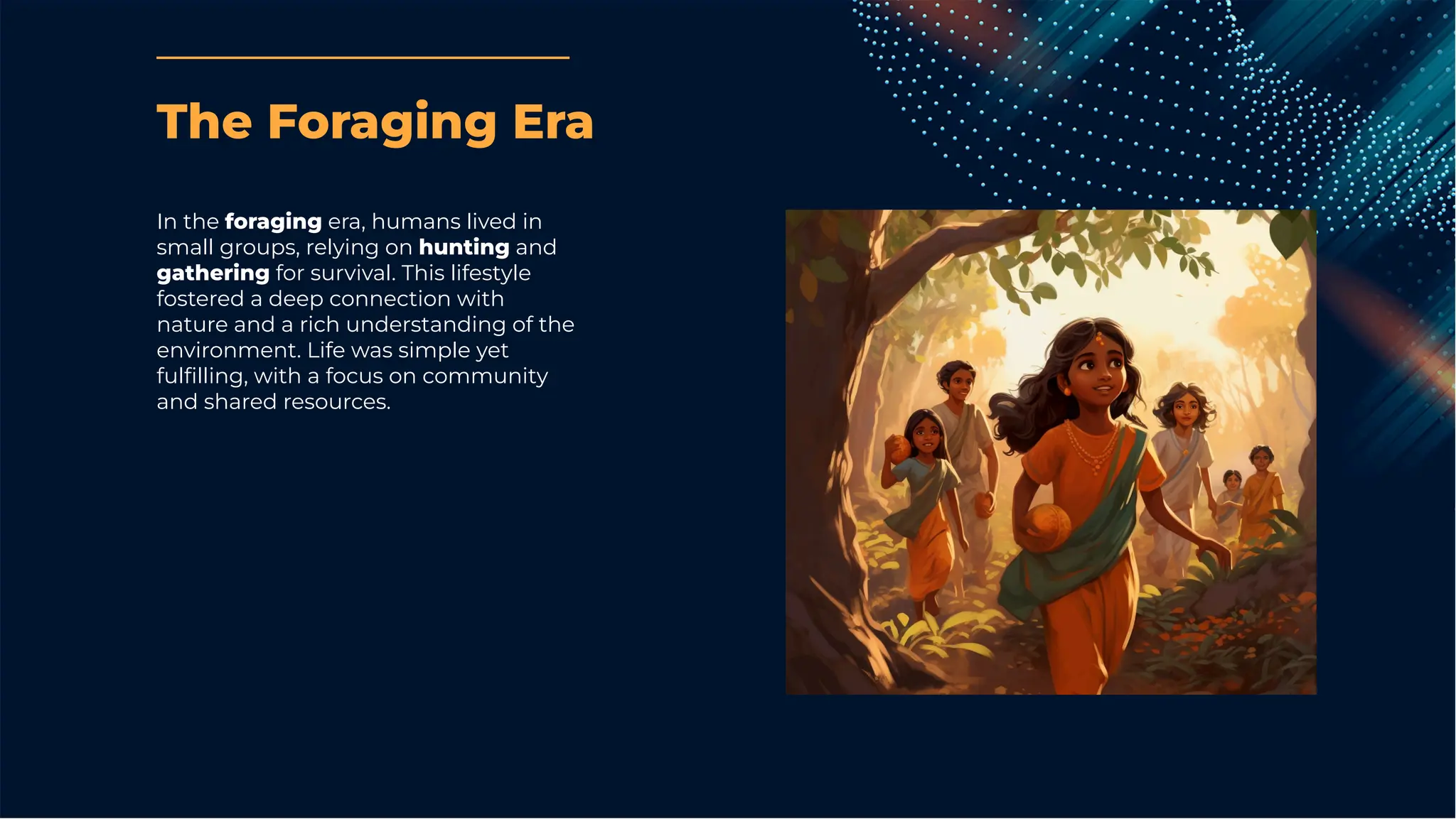 Evolution of Society; From foraging to the era of factories | PPT