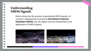 slidesgo-generating-nbfm-signals-using-matlab-20240701172836ZNCH.pdf