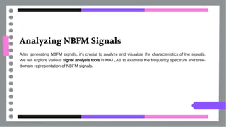 slidesgo-generating-nbfm-signals-using-matlab-20240701172836ZNCH.pdf