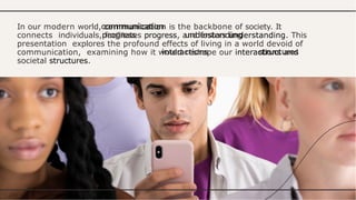 slidesgo-imagining-a-world-without-communication-the-impact-on-society ...