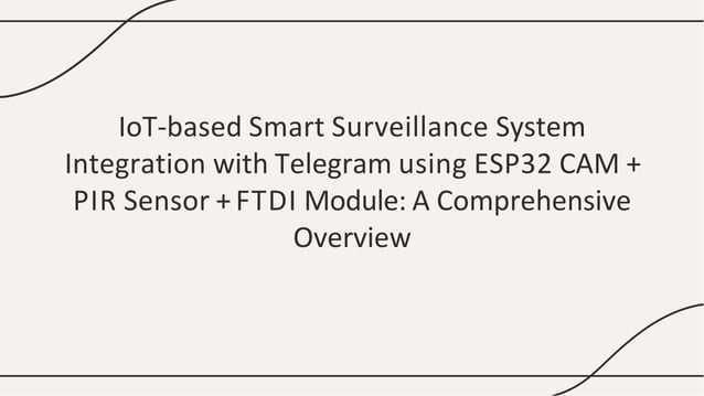 slidesgo-iot-based-smart-surveillance-system-integration-with-telegram ...