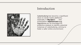 slidesgo-leveraging-machine-learning-algorithms-for-predictive-analysis-of-cyberbullying-on ...