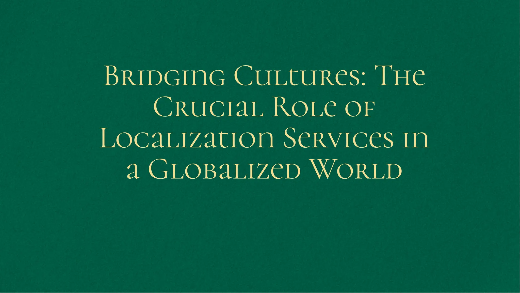 Professional Localization Services | Bridge Global Communication Gaps | PDF