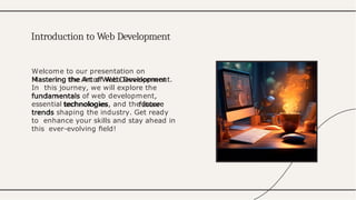 slidesgo-mastering-the-art-of-web-development-from-fundamentals-to-future-trends ...