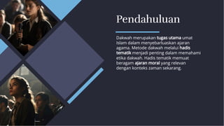 ETIKA DAKWAH DALAM PERSPEKTIF HADIS TEMATIK | PDF