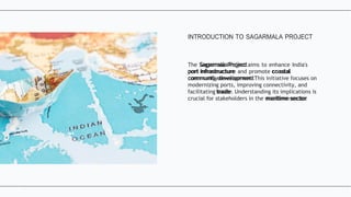 Learning About The Sagarmala Project (सागरमाला परियोजना): Steering India’s Maritime Sector | PDF ...