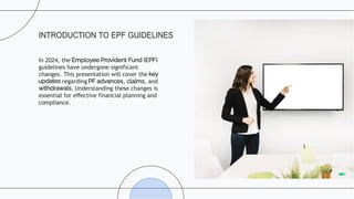New EPF Withdrawals Rules & Guidelines In 2024 | PF Advance, Claim and ...