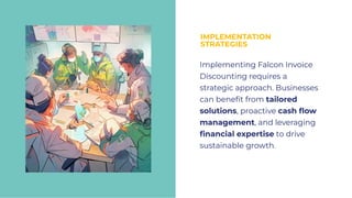 Maximize Your Business Potential with Falcon Invoice Discounting | PPT