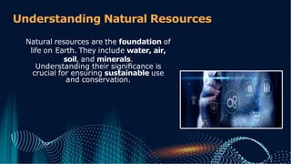 slidesgo-preserving-our-planet-a-guide-to-conserving-natural-resources ...