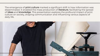 slidesgo-revolutionizing-communication-the-impact-of-print-culture-on ...