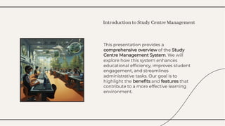 overview of studycentre management system | PDF