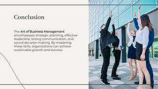 The art of the Business management overview | PPT