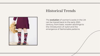 The Evolution of Women's Socks in the UK: A Comprehensive Analysis | PPT
