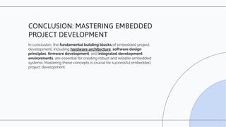 fundamental-building-blocks-of-embedded-project-development-By Embedded Hash | PPT