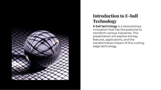 slidesgo-the-transformative-potential-of-e-ball-technology-innovations ...