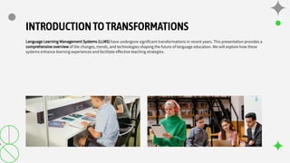 slidesgo-transformations-in-language-learning-management-systems-a ...