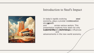 slidesgo-transforming-industries-the-role-of-steel-in-shaping-the-new ...