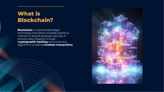 slidesgo-understanding-blockchain-fundamentals-and-architectural-principles-20241206060203fPVF.pdf