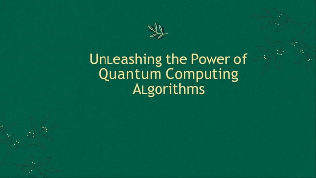 slidesgo-unleashing-the-power-of-quantum-computing-algorithms-20240426054106ii3I.pptx