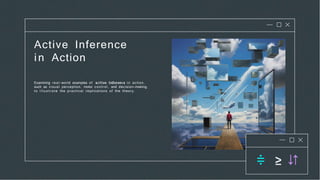 Active Inference is a veryyyyyyyyyyyyyyyyyyyyyyyy | PPTX