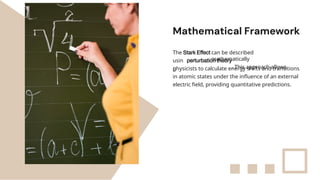 slidesgo-unveiling-the-stark-effect-the-quantum-impact-of-electric ...