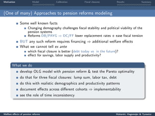 Effiency of the pension reform: the welfare effetcs of various fiscal ...