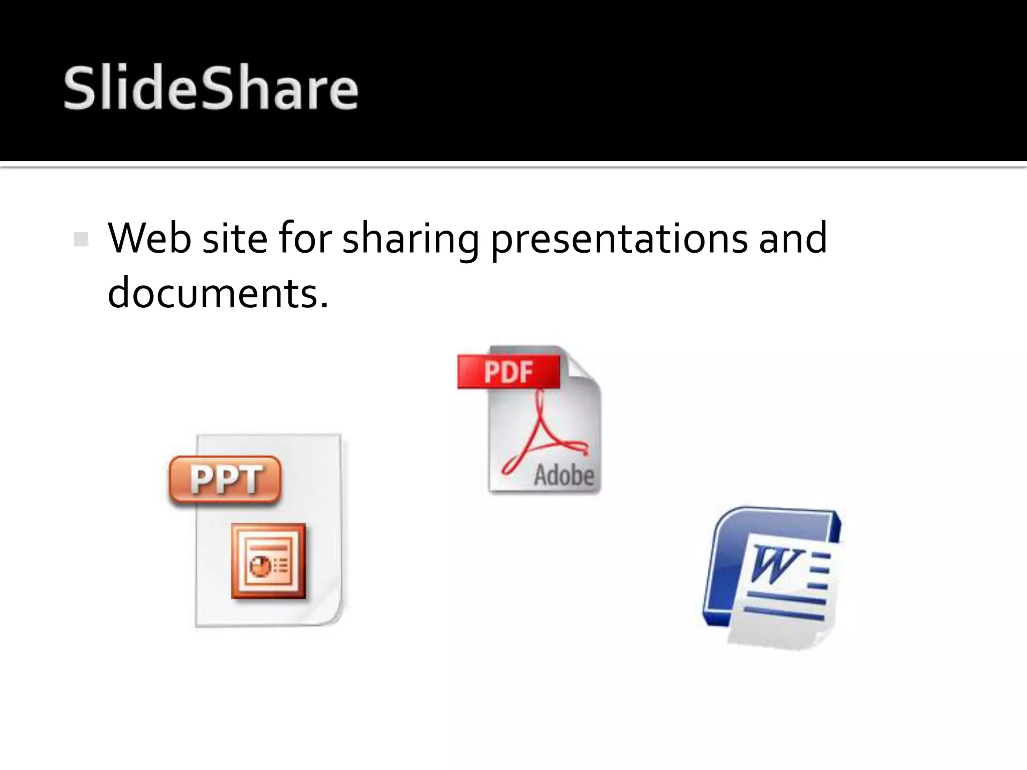Slideshare | PPT