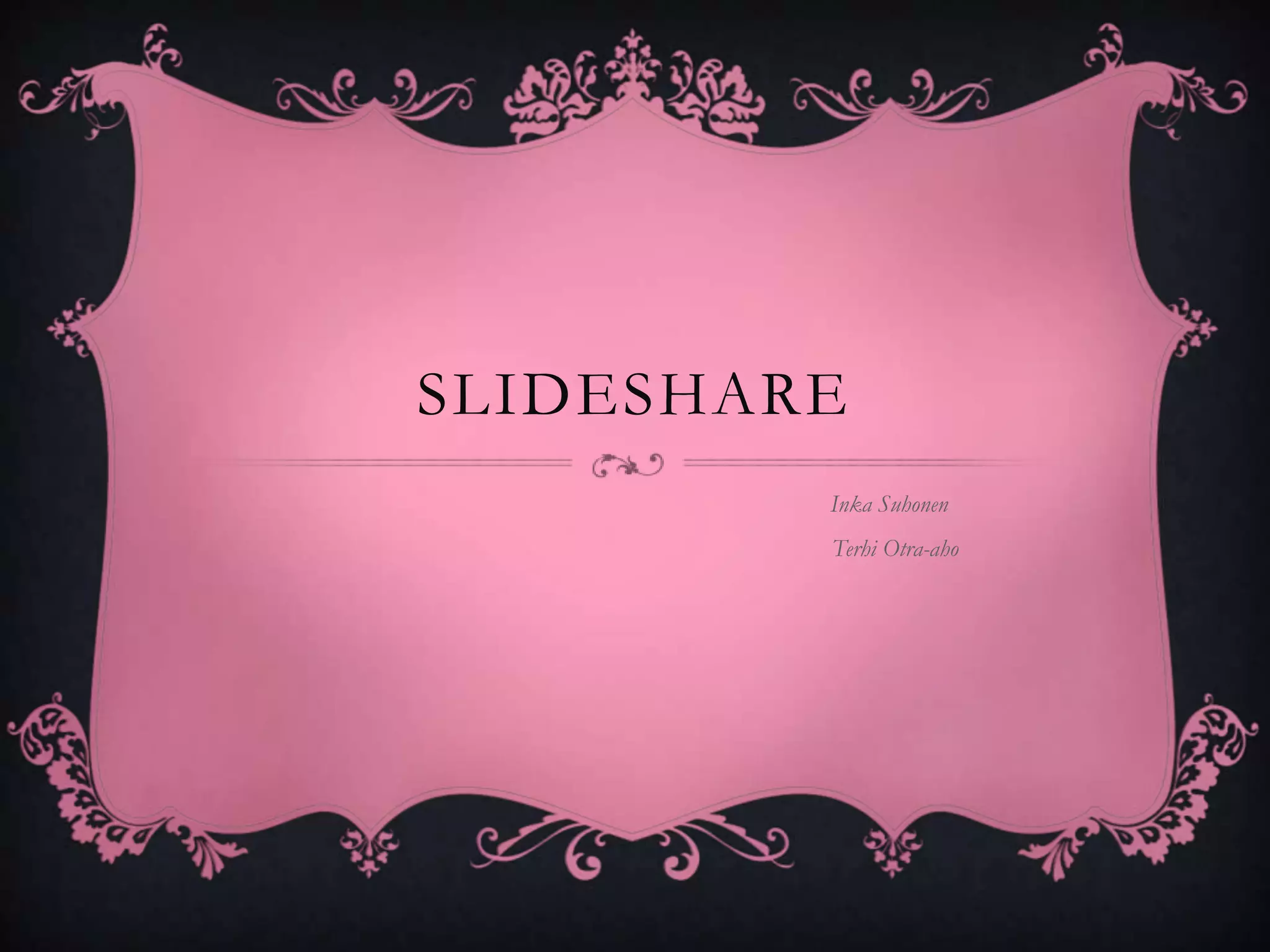 Slide share | PPTX