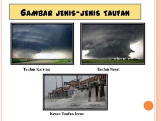 BENCANA ALAM RIBUT TAUFAN | PPTX