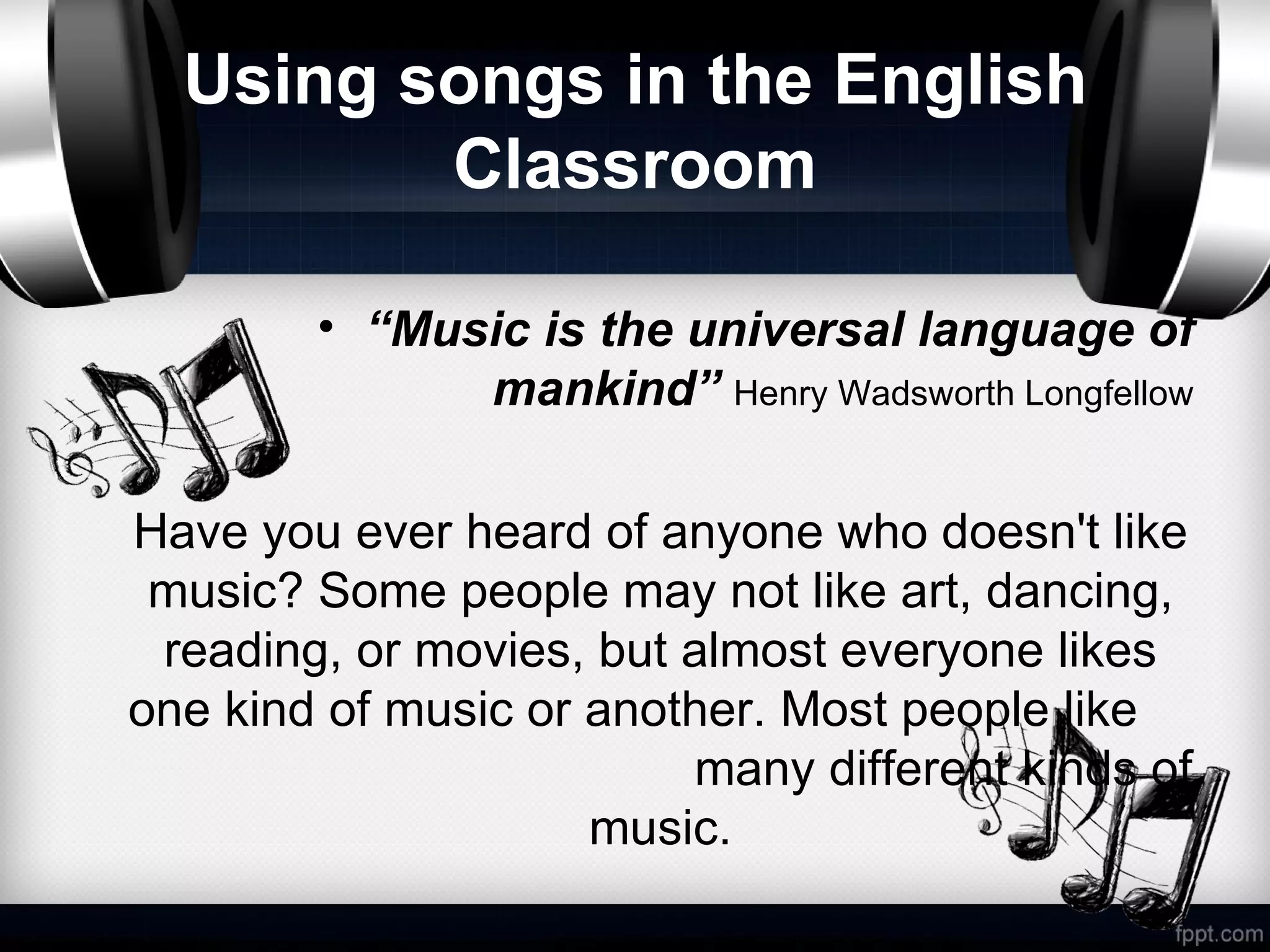 Using Songs in the English Classroom | PPT