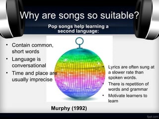 Using Songs in the English Classroom | PPT